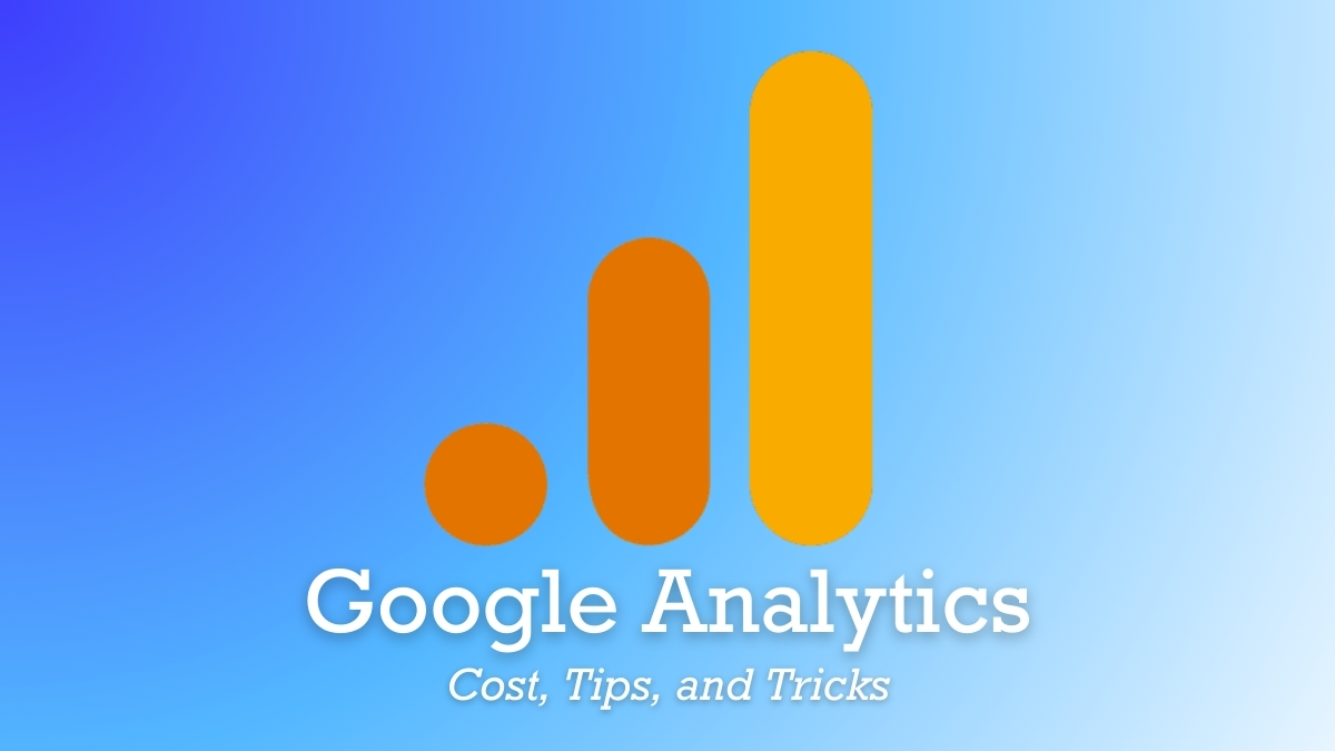 Google Analytics Cost, Tips, and Tricks | One Analytics