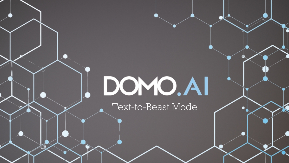 Domo AI: Text-to-Beast Mode Overview | One Analytics