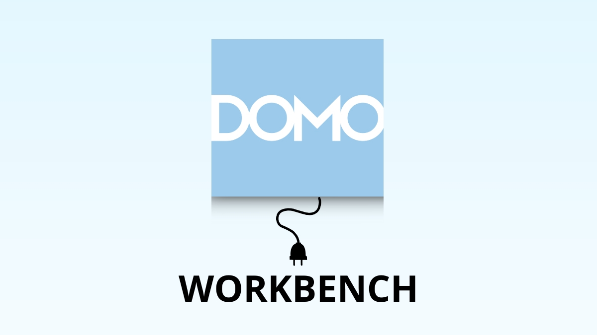 Getting Started with Domo Workbench | One Analytics